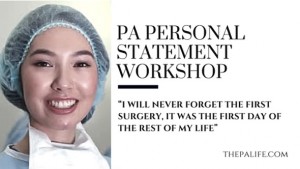 PA Personal Statement Workshop: Essay 6 | The Physician Assistant Life