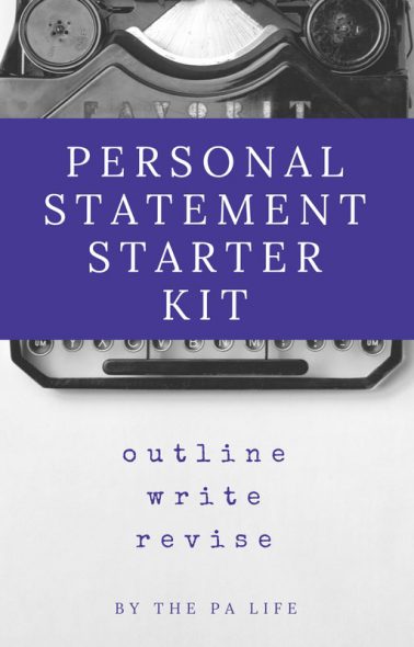 The Ultimate PA School Personal Statement Starter Kit | The Physician ...