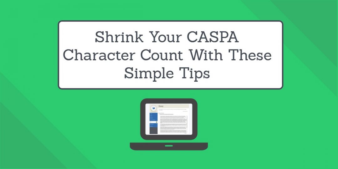 CASPA Character and Space Limits | The Ultimate Guide | The Physician ...