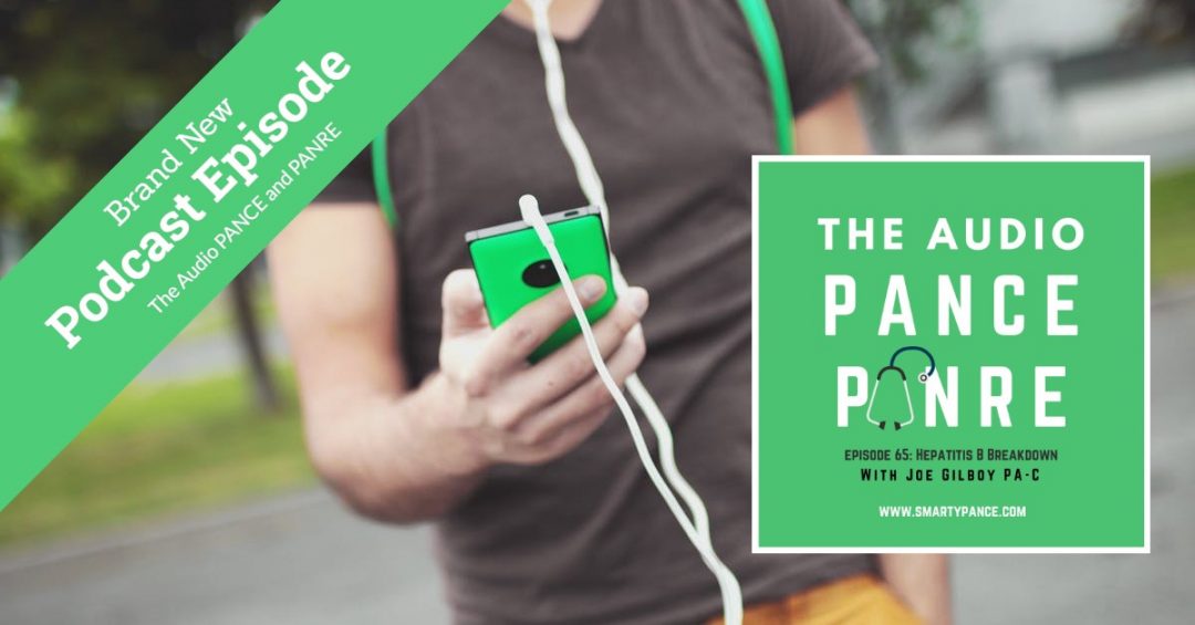 Podcast Episode 65 | Hepatitis B Breakdown - Joe Gilboy PA-C | The ...