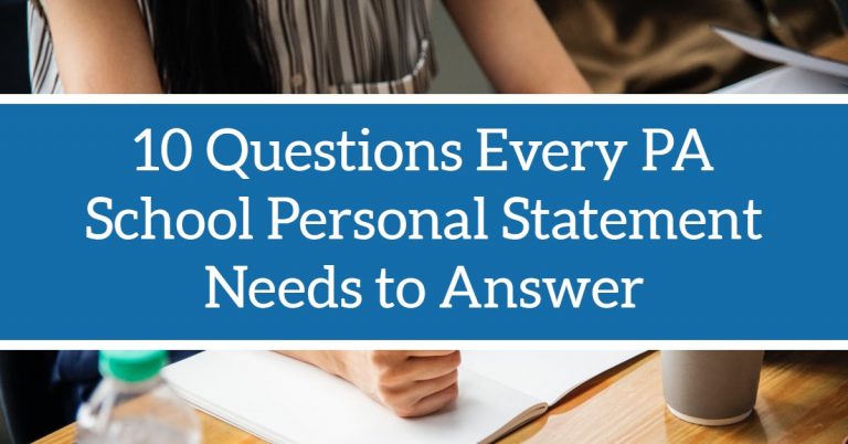 10 Questions Every PA School Personal Statement Must Answer | The ...