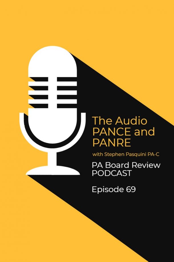Podcast Episode 69: Ten PANCE and PANRE Board Review Audio Questions ...