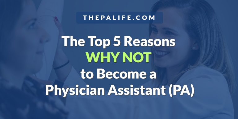 Top 5 Reasons NOT to Become a PA | The Physician Assistant Life Top 5 Reasons NOT to Become a PA | The Physician Assistant Life