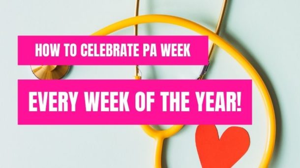 How to Celebrate PA Week Every Week of the Year! | The Physician ...