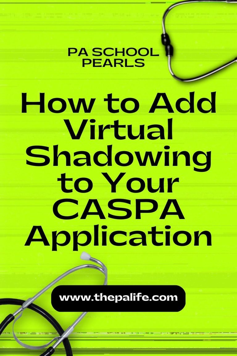 How to Add Virtual Shadowing to Your CASPA Application | The Physician ...